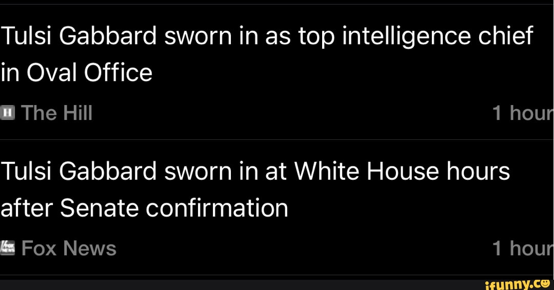 Tulsi Gabbard sworn in as top intelligence chief in Oval Office The ...