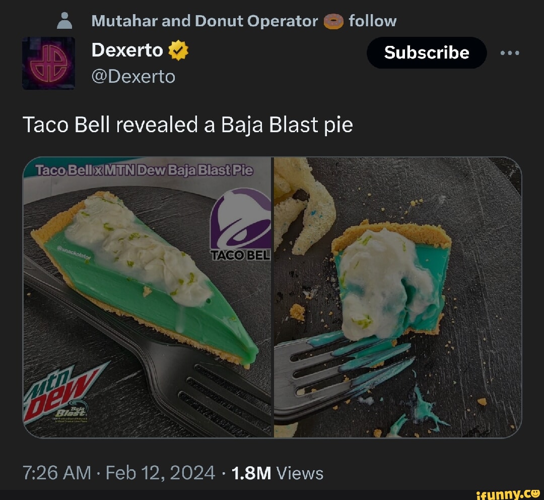 Mutahar and Donut Operator G) follow Taco Bell revealed a Baja Blast ...
