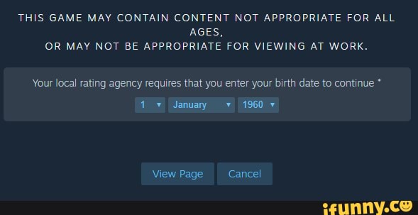 THIS GAME MAY CONTAIN CONTENT NOT APPROPRIATE FOR ALL AGES, OR MAY NOT ...