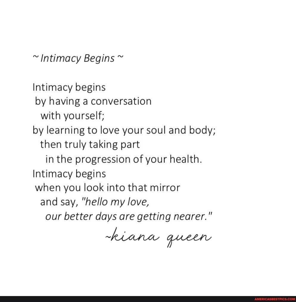 ~ Intimacy Begins ~ Intimacy begins by having a conversation with ...
