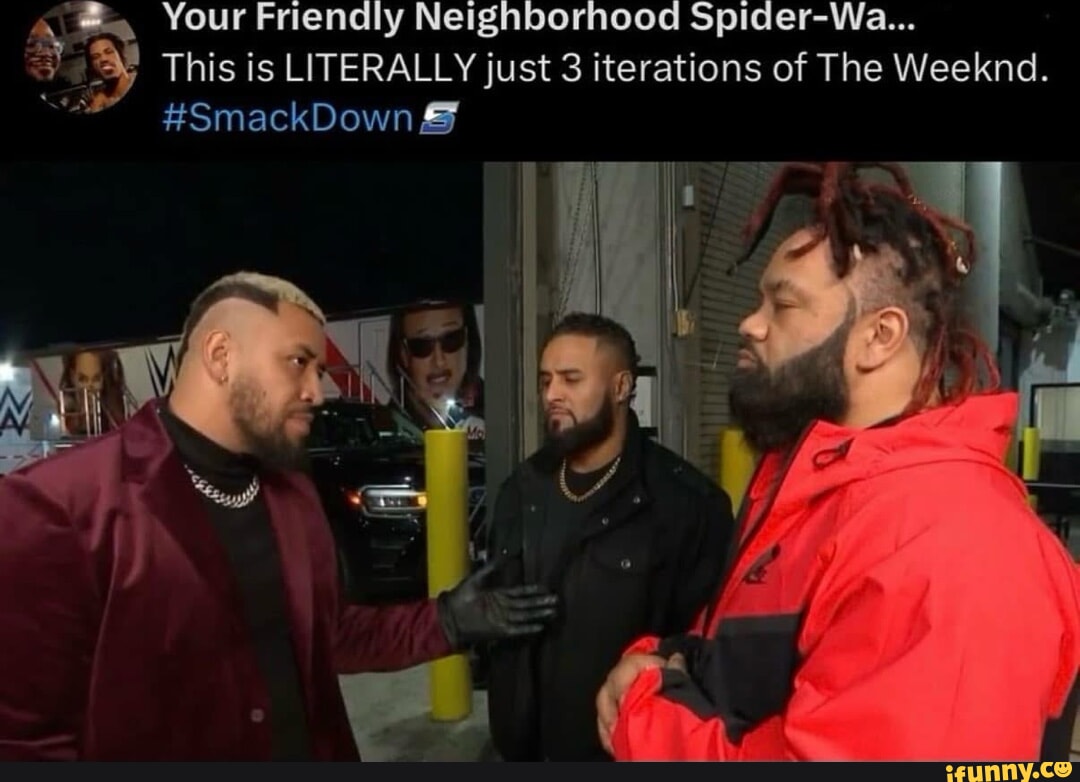 Your Friendly Neighborhood Spider-Wa... This is LITERALLY just 3 ...