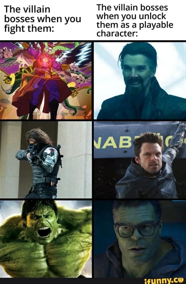 The villain The villain bosses bosses when you when you unlock fight ...