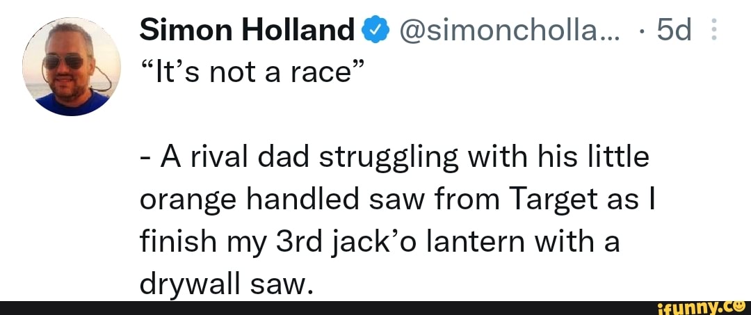 Simon Holland @ @simoncholla... Sd "It's not a race" - A rival dad ...
