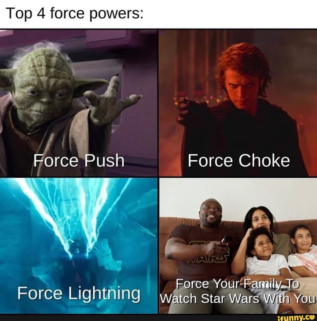 Top 4 force powers: Force Push Force Choke foree Your t-araily lo Force ...