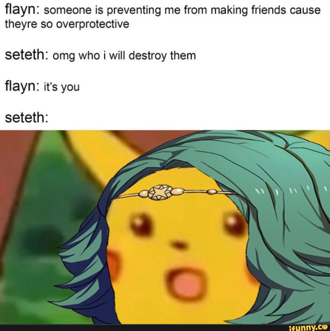 Flayn: someone is preventing me from making friends cause theyre so ...