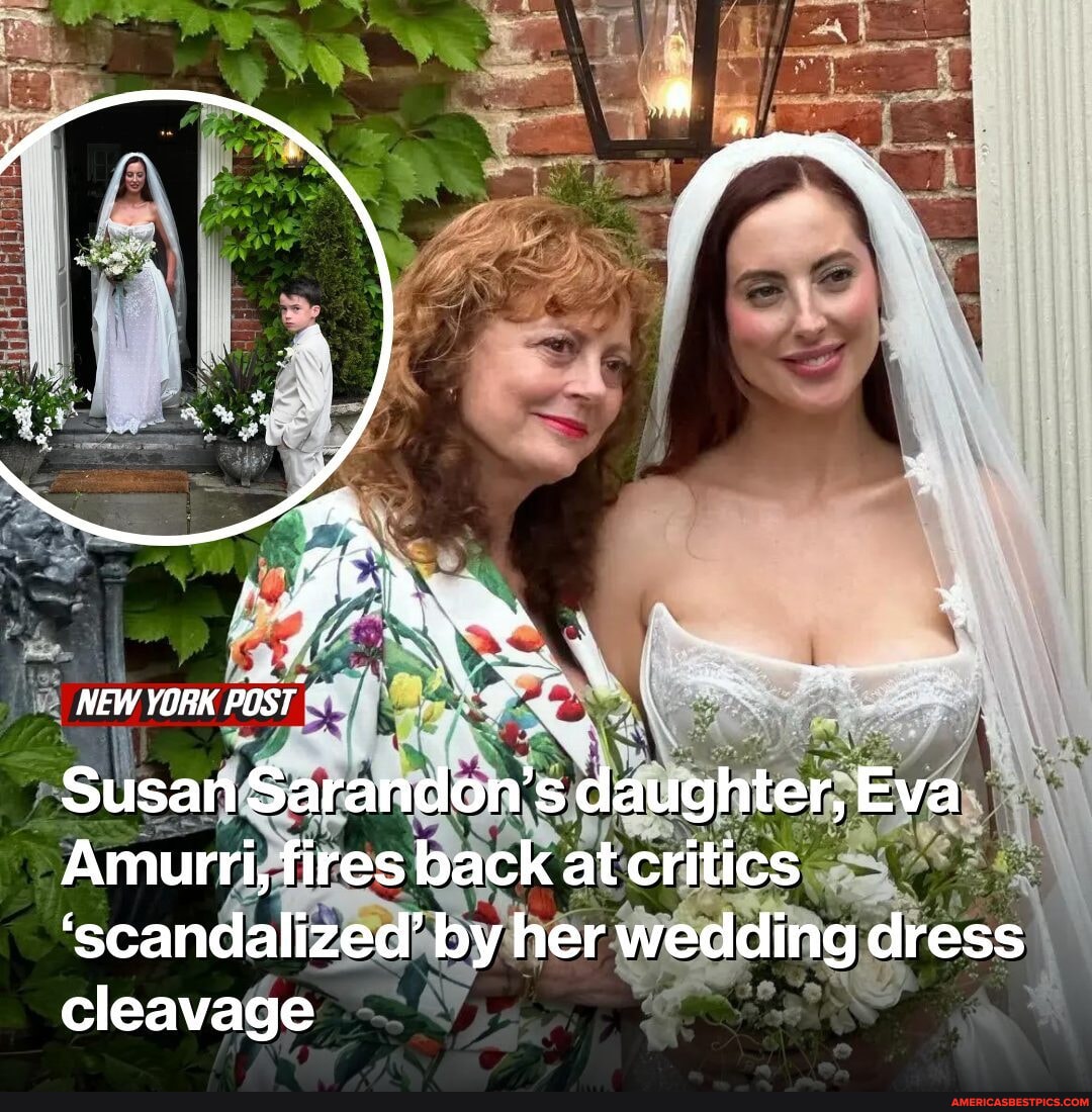 Susansarandons Daughter Eva Amurri Clapped Back At Haters Scandalized” By Her Wedding Dress