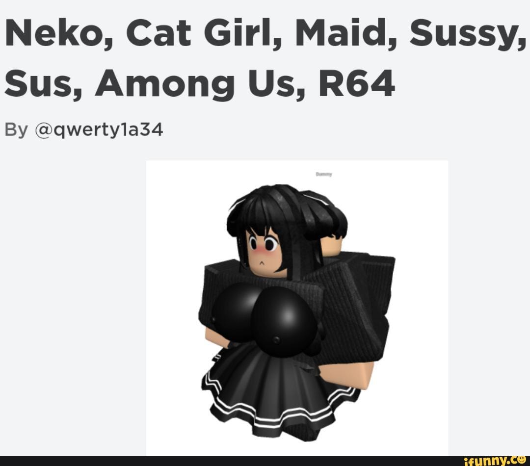 Neko, Cat Girl, Maid, SUSS, Sus, Among Us, By aqwertyla34 - iFunny
