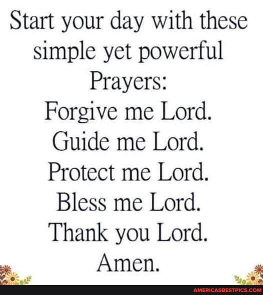 Start your day with these simple yet powerful Prayers: Forgive me Lord ...