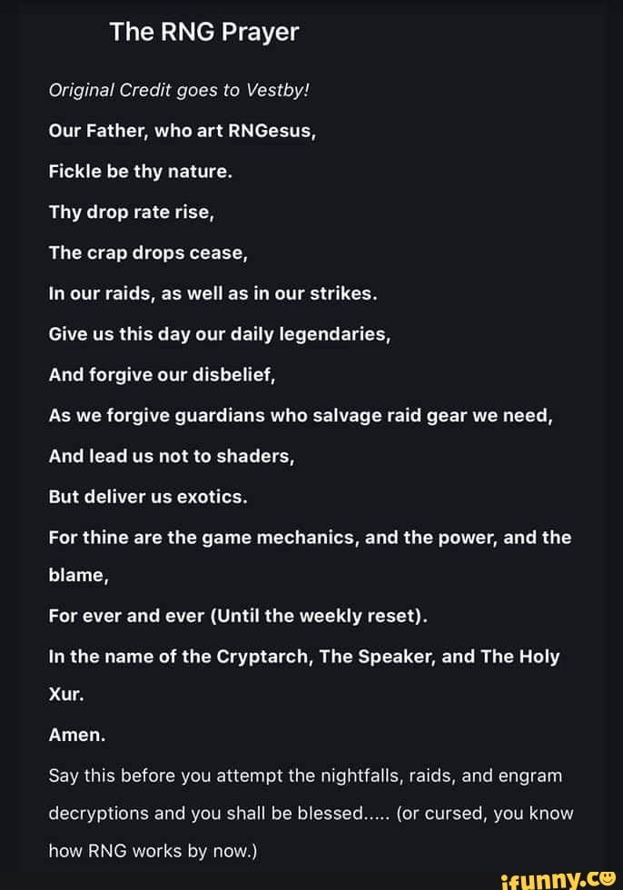 The RNG Prayer Original Credit goes to Vestby! Our Father, who art ...