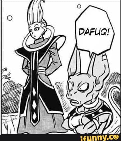 Whis memes. Best Collection of funny Whis pictures on iFunny