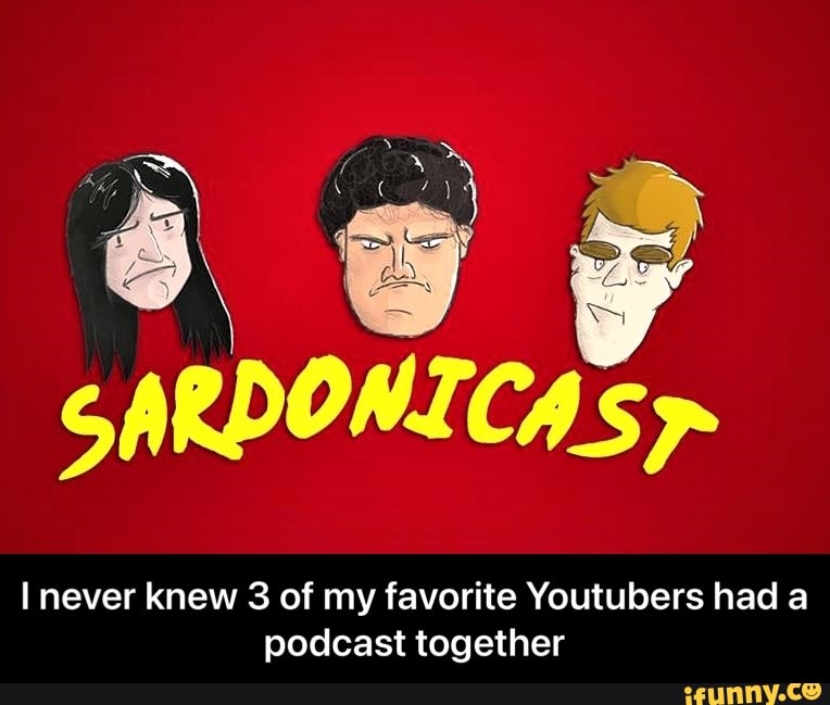 Sardonicas memes. Best Collection of funny Sardonicas pictures on iFunny