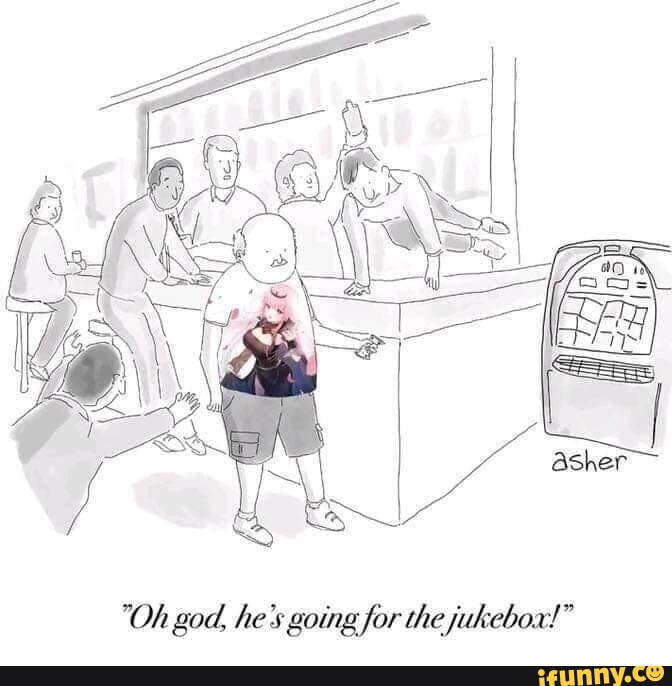 Jukebox memes. Best Collection of funny Jukebox pictures on iFunny