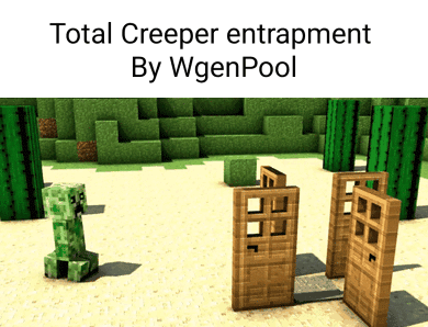 Total Creeper entrapment By WgenPool - iFunny