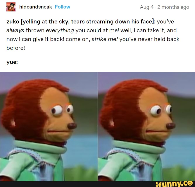 Tumblr and Avatar - hideandsneak 4-2 months ago zuko [yelling at the ...