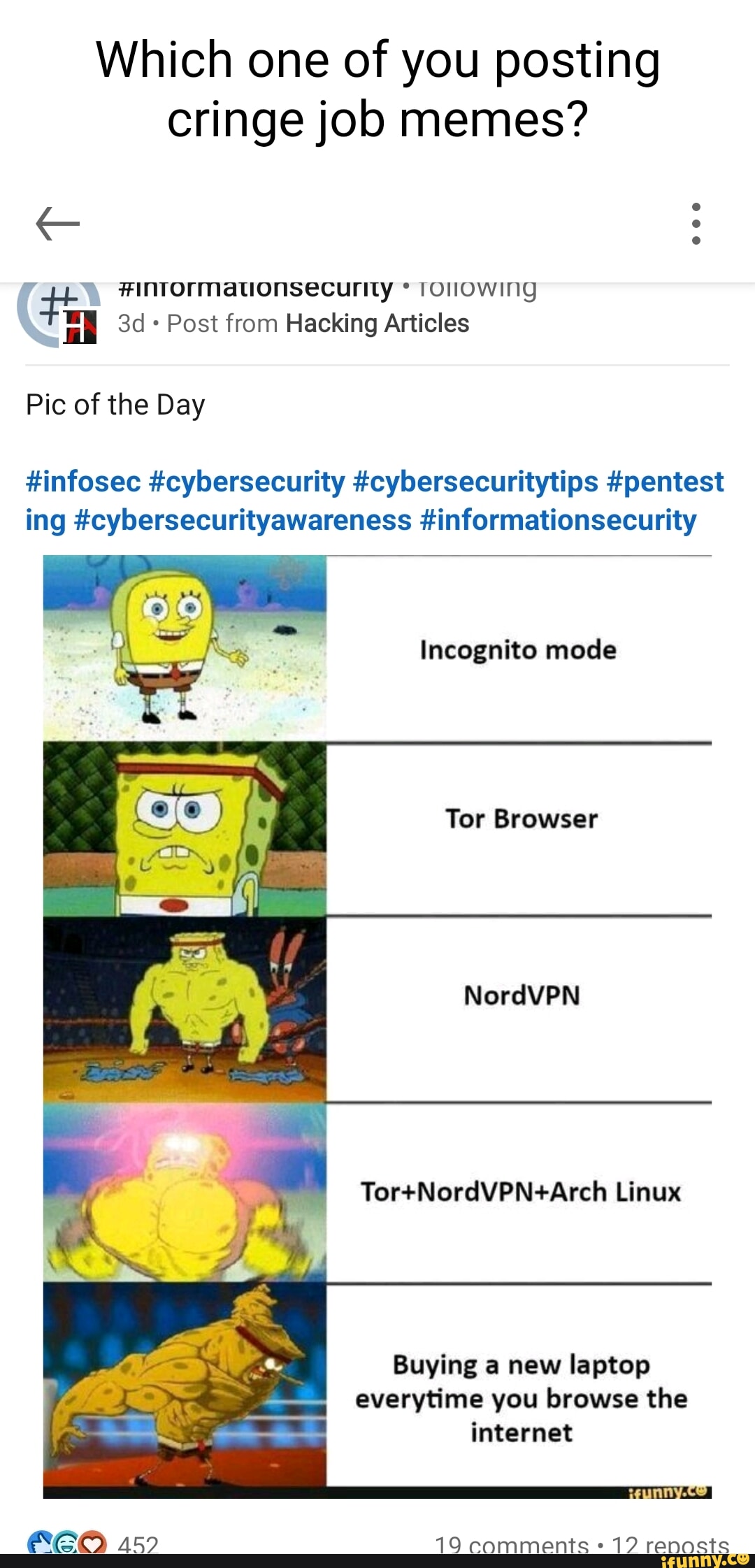 Which one of you posting cringe job memes? eoe Fintormauonsecurity ...