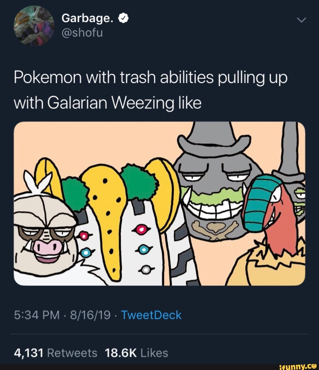 Pokemon With trash abilities pulling up With Galarian Weezing like - iFunny