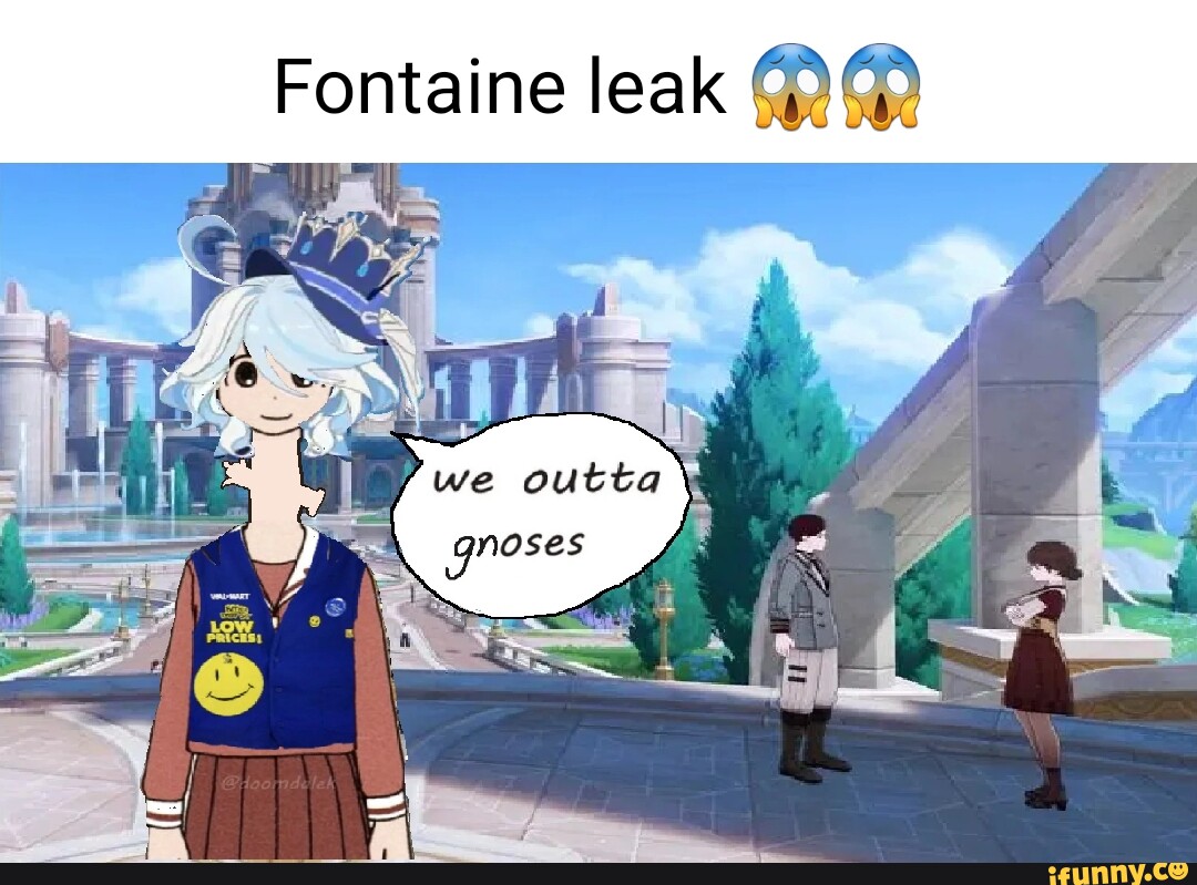 Fontaine memes. Best Collection of funny Fontaine pictures on iFunny