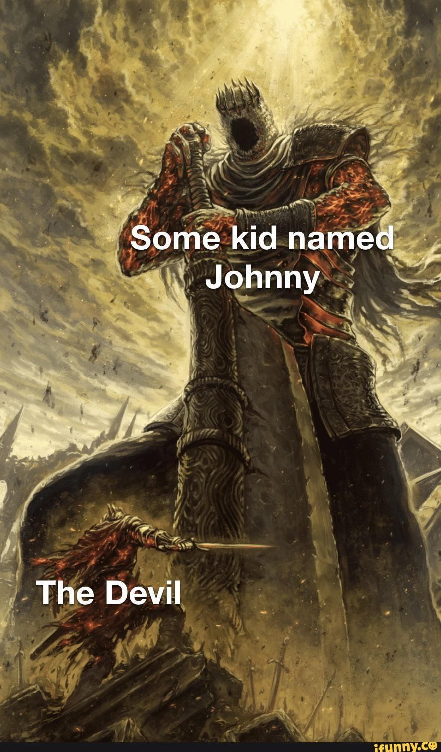 Some kid named Johnny The Devil - iFunny