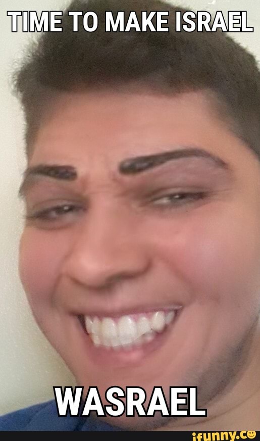 Wasrael memes. Best Collection of funny Wasrael pictures on iFunny