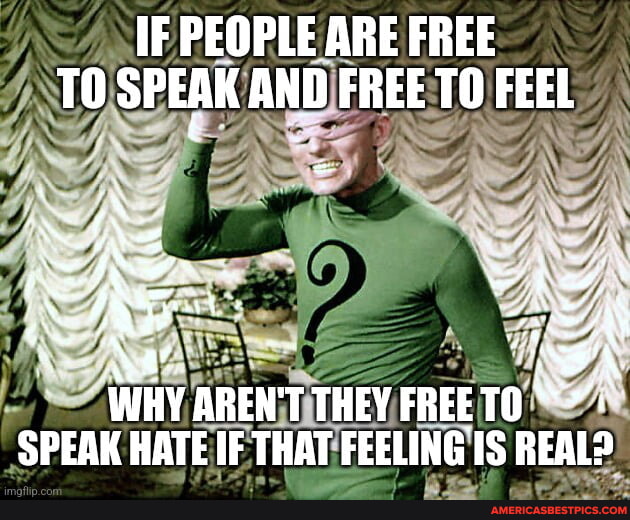 IF PEOPLE ARE FREE TO SPEAK AND FREE TO FEEL REAR WHY AREN'T THEY FREE ...