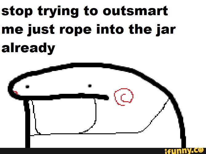 Outsmart memes. Best Collection of funny Outsmart pictures on iFunny