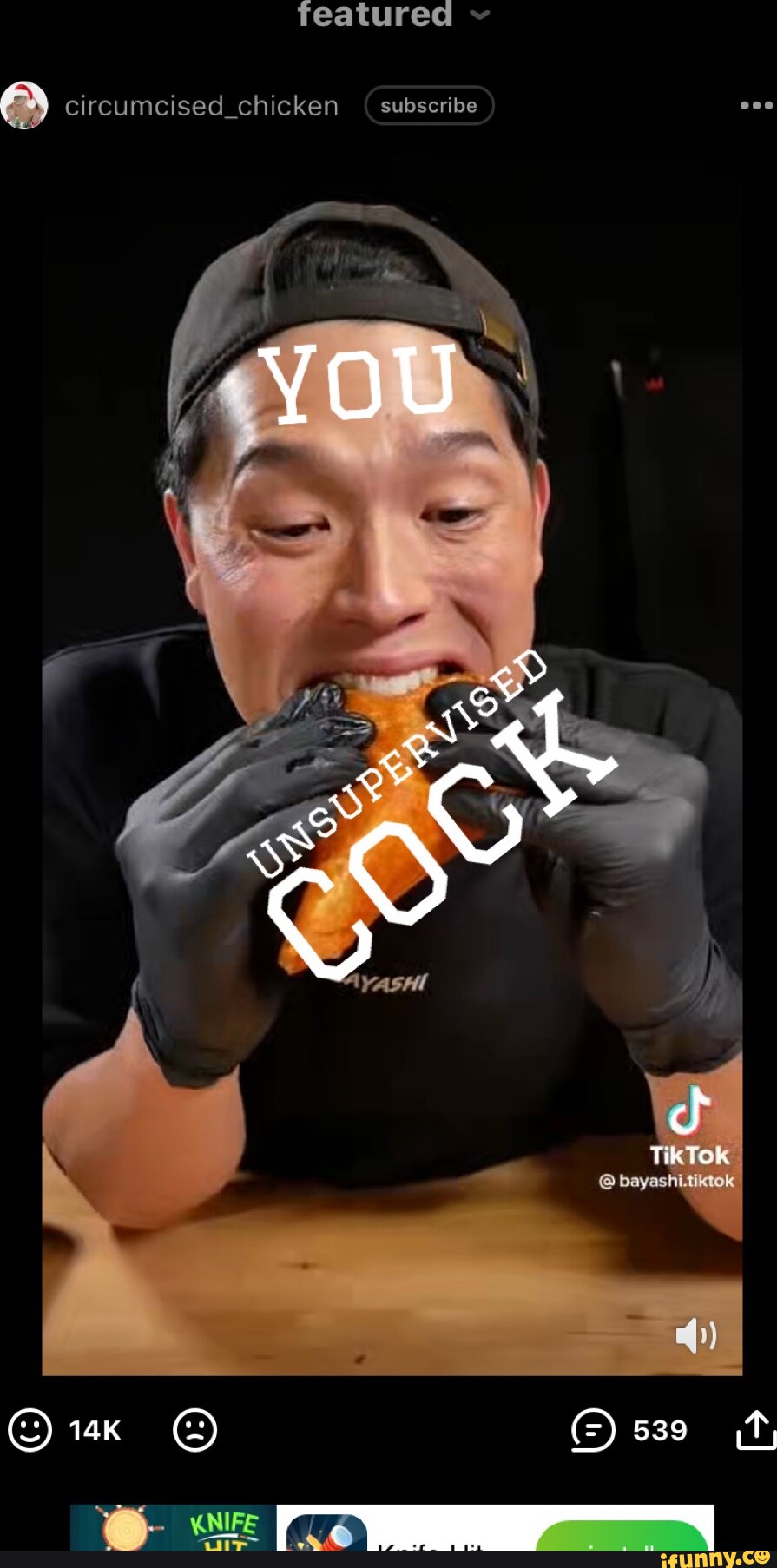 Featured ~ circumcised_chicken (subscribe - iFunny