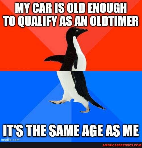 Oldtimer memes. Best Collection of funny Oldtimer pictures on America’s ...