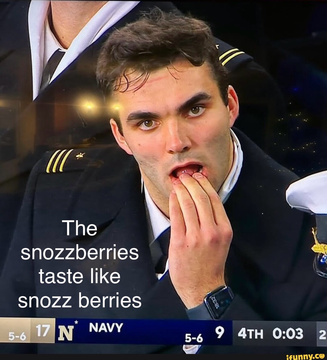 Snozzberries memes. Best Collection of funny Snozzberries pictures on ...