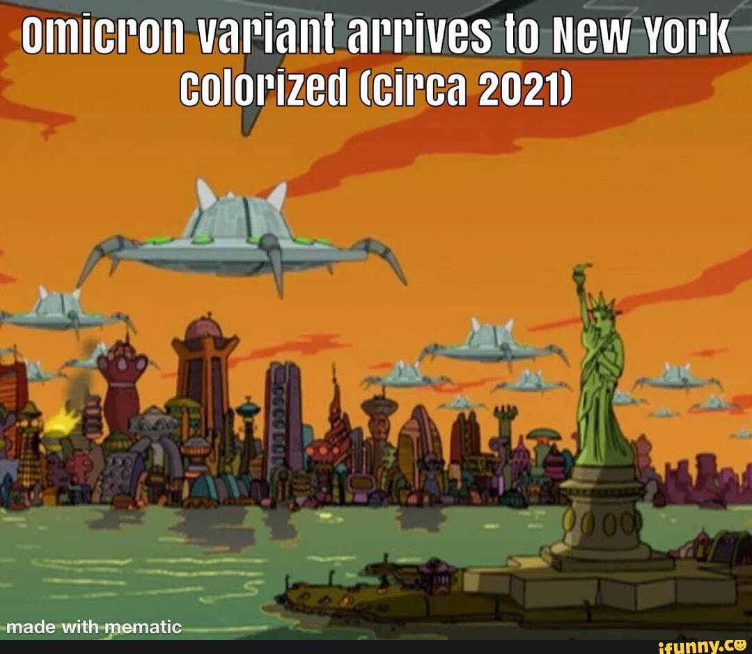 Omicron variant arrives to New york colorized (circa 2021) - iFunny