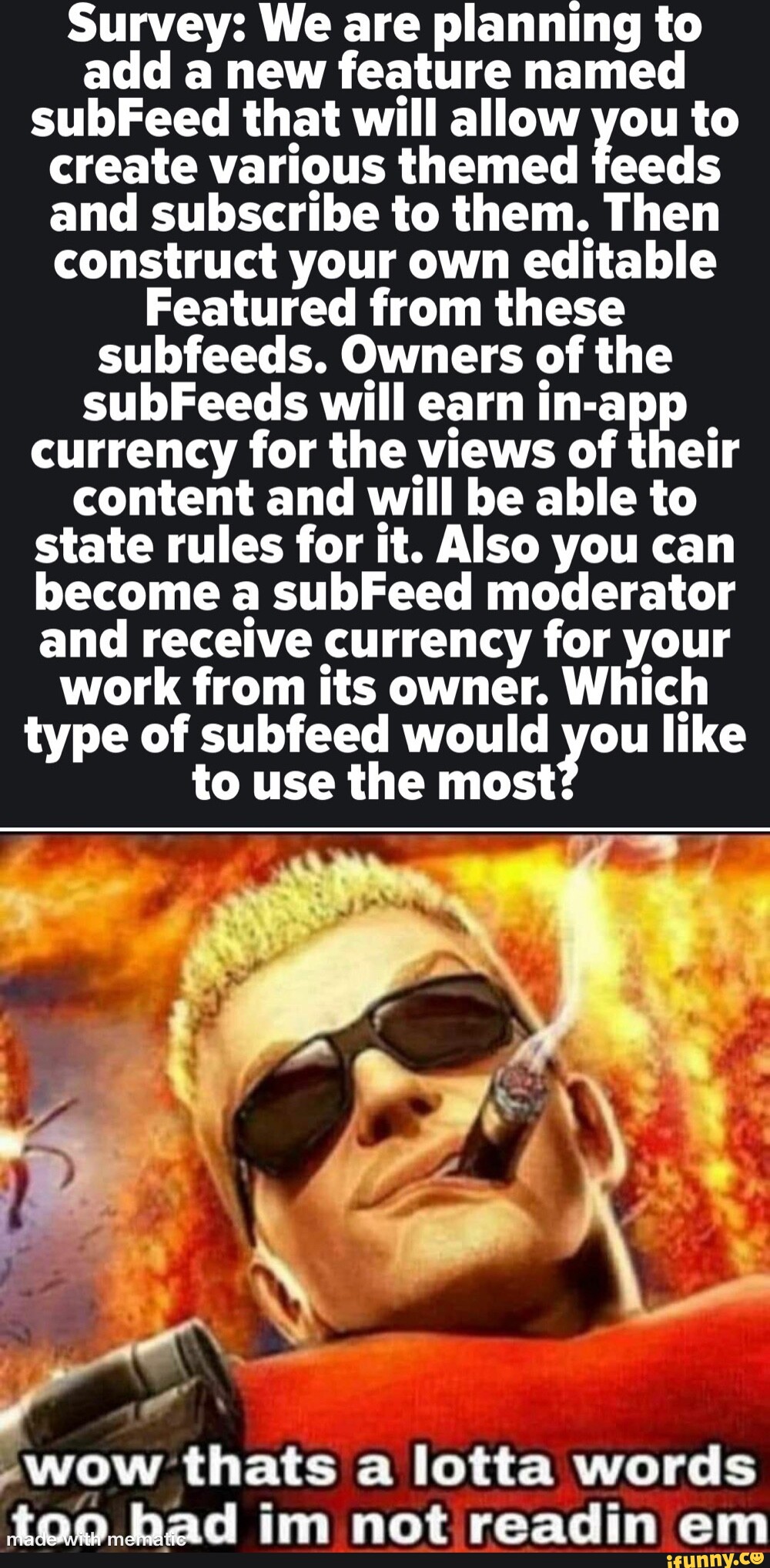 Survey: We are planning to add a new feature named subFeed that will ...