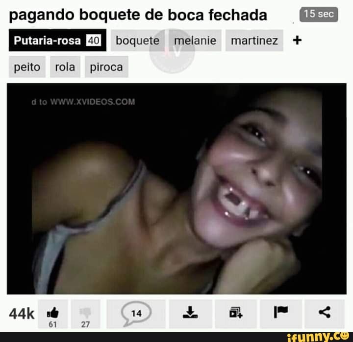 Pagando boquete de boca fechada boquete melanie martinez peito rola piroca - iFunny