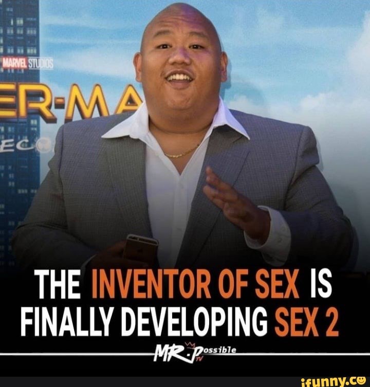 The Inventor Of Sex Is Finally Developing Sex 2 Mj Pssitie Ifunny