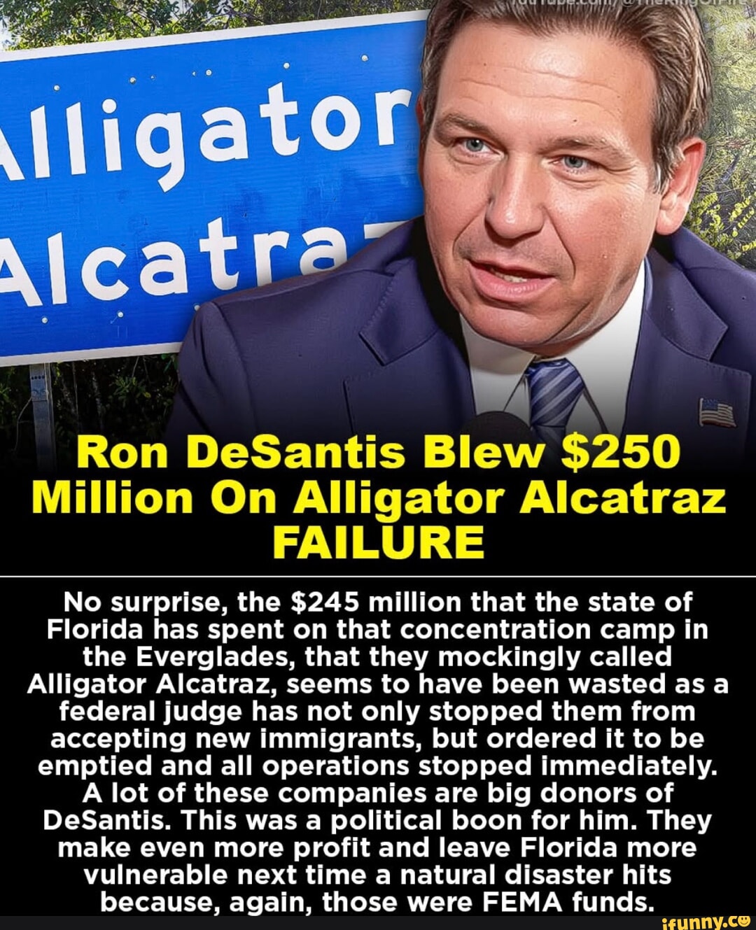 Ron DeSantis Blew $250 Million On Alligator Alcatraz FAILURE No ...