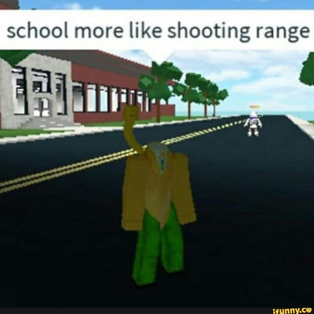 School more like shooting range - iFunny Brazil