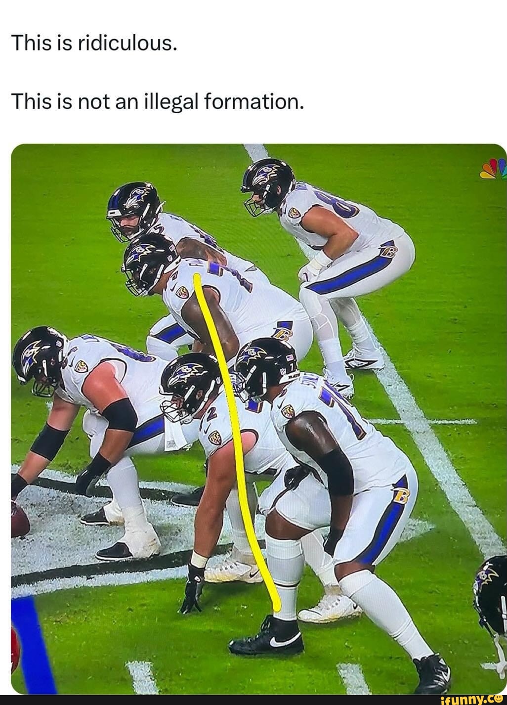 This is ridiculous. This is not an illegal formation. - iFunny