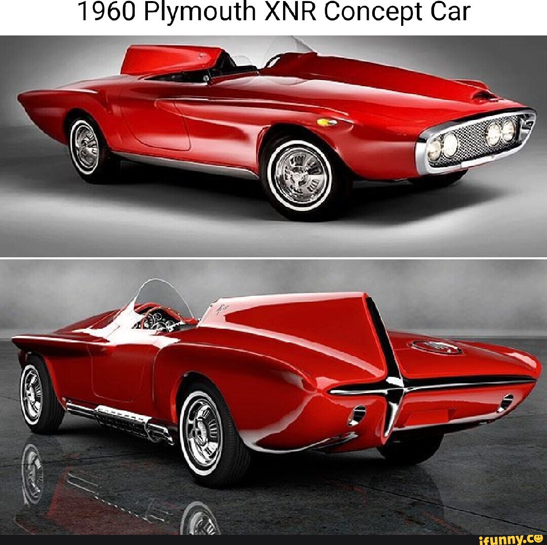1960 Plymouth XNR Concept Car - iFunny