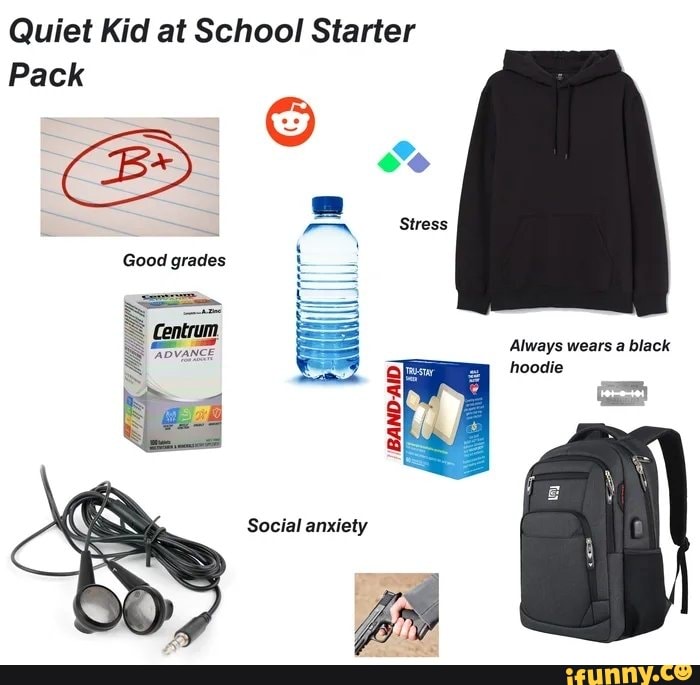 Quiet Kid at School Starter Pack Stress Good grades Always wears a ...