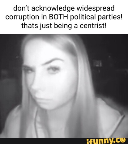 Corruption memes. Best Collection of funny Corruption pictures on iFunny