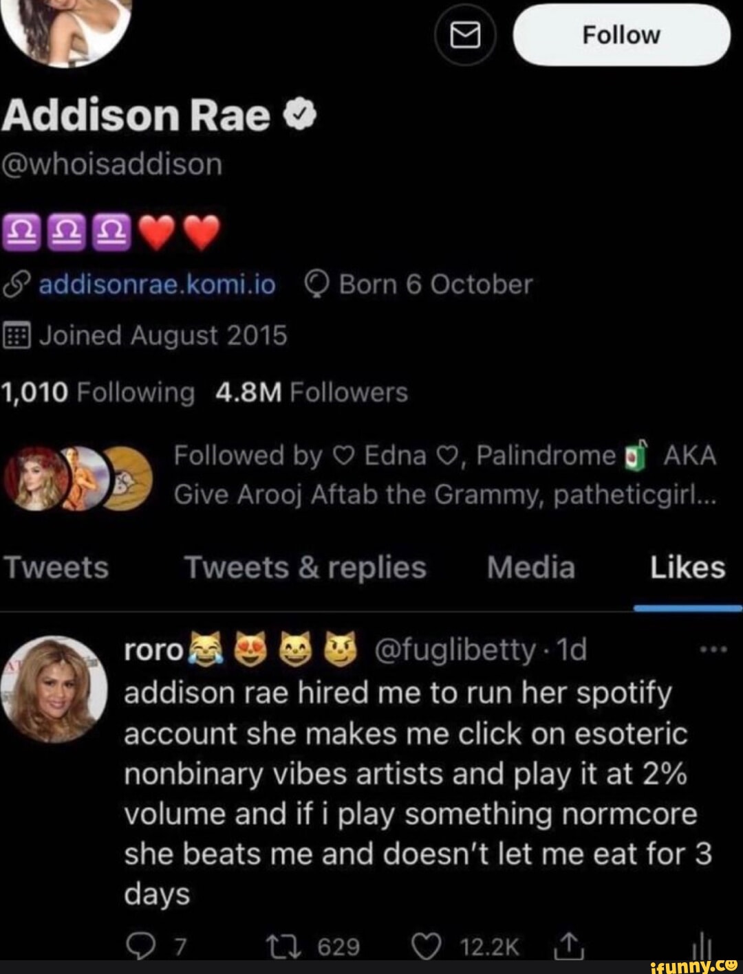 Addison Rae @ @whoisaddison QA addisonrae.komi.io Born 6 October Joined ...