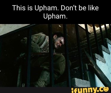 Upham memes. Best Collection of funny Upham pictures on iFunny