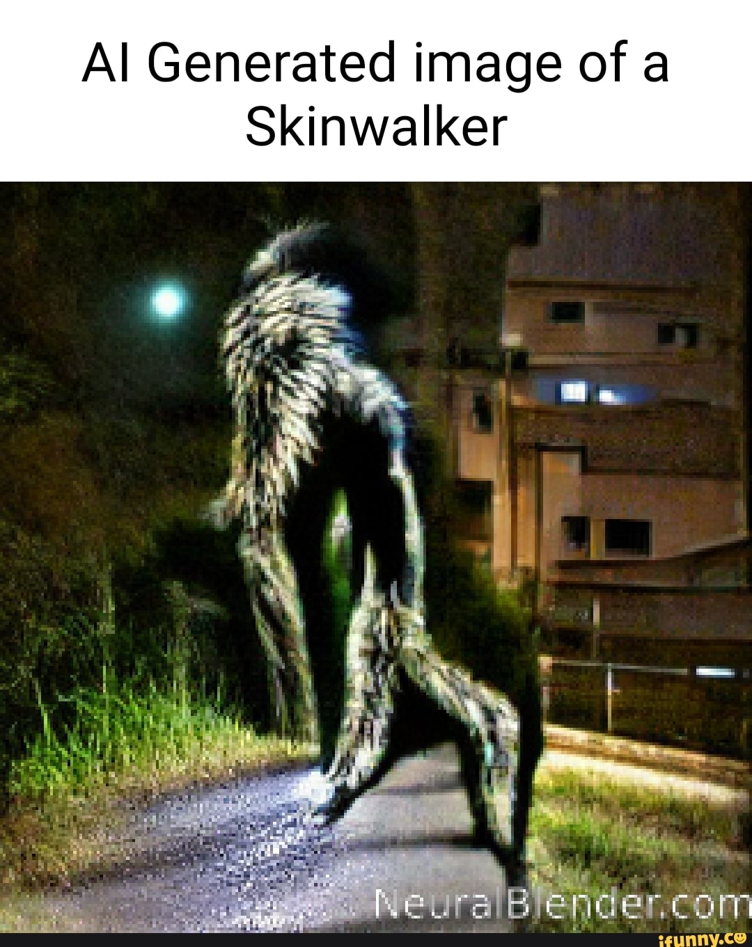 Al Generated image of a Skinwalker - iFunny