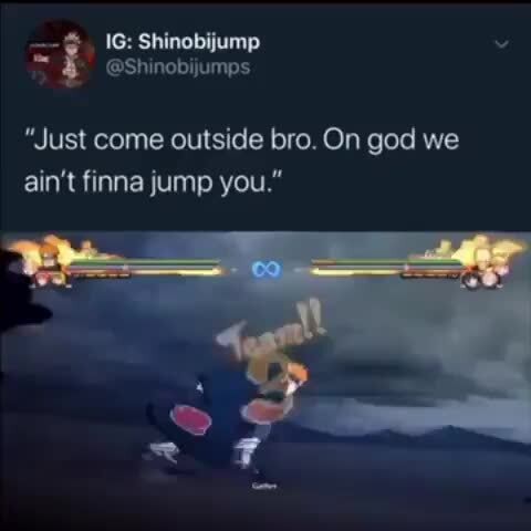 "Just come outside bro. On god we ain't finna jump you." - )