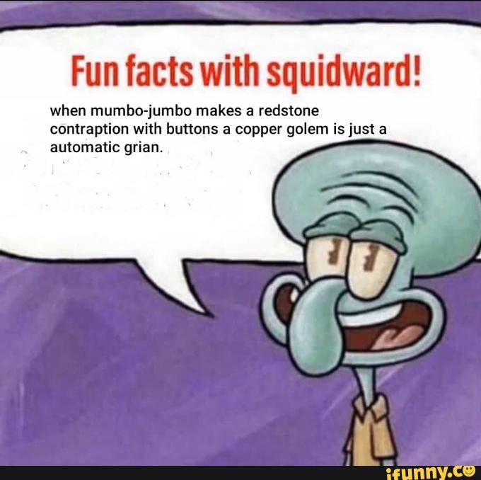 Fun facts with squidward! when mumbo-jumbo makes a redstone contraption ...