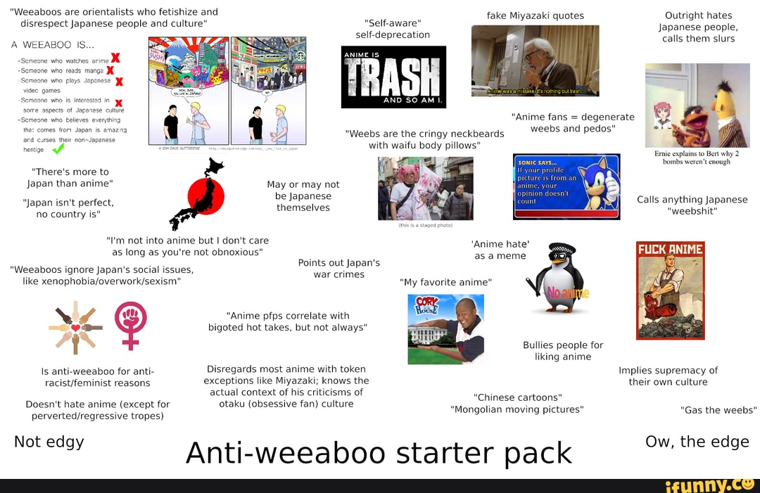 "Weeaboos are orientalists who fetishize and disrespect Japanese people ...