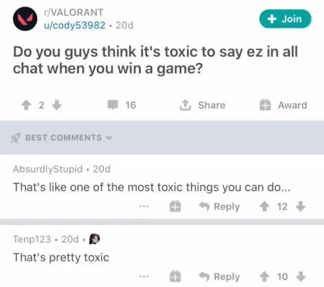 Do you guys think it's toxic to say ez in all chat when you win a game ...