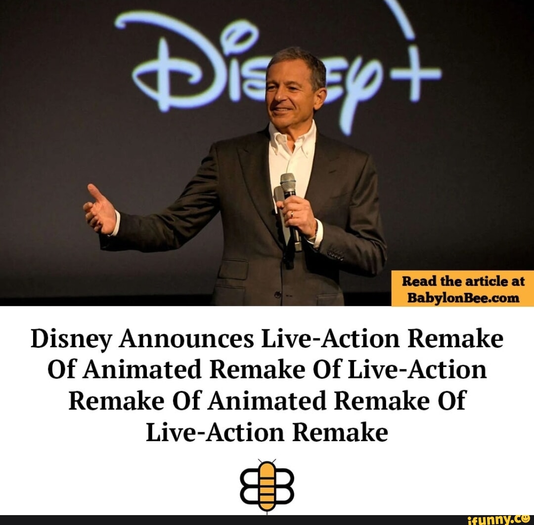 Read the article at BabylonBee.com Disney Announces Live-Action Remake ...