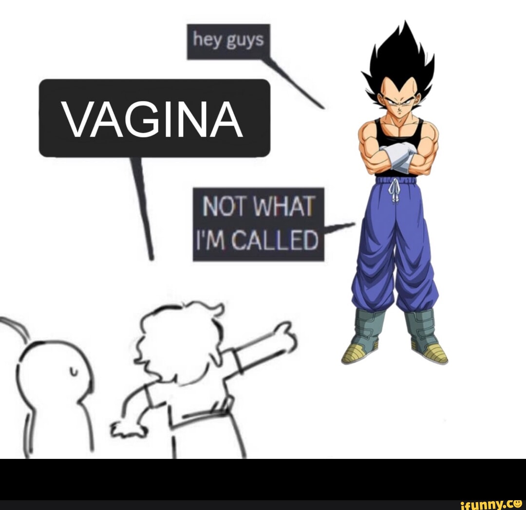 NOT WHAT I'M CALLED - iFunny