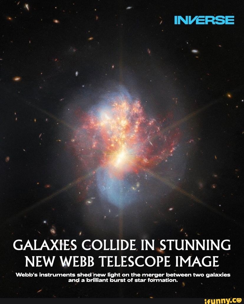 INVERSE GALAXIES COLLIDE IN STUNNING NEW WEBB TELESCOPE IMAGE Webb's ...