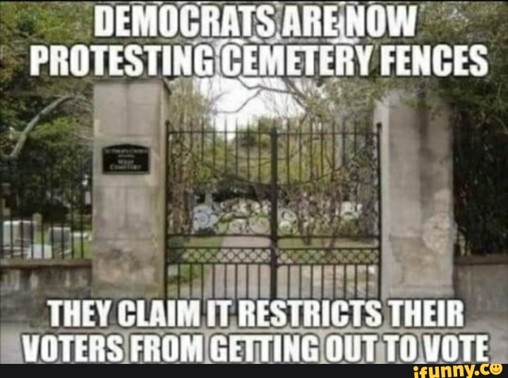 DEMOCRATS ARENGW PROTESTING CEMETERY FENCES THEY CLAIM RESTRIGTS THEIR ...