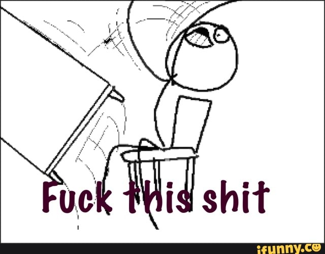 9gag Meme Table Flip